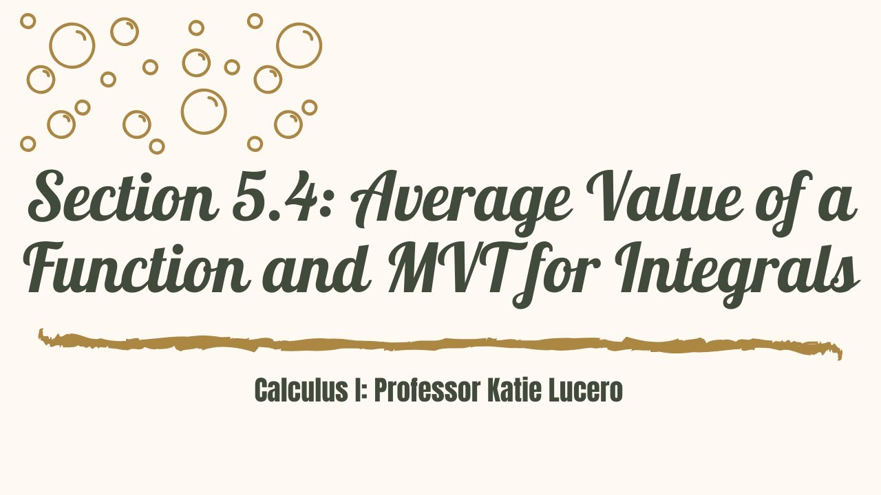 5_4 Average Value and MVT for Integrals - YouTube