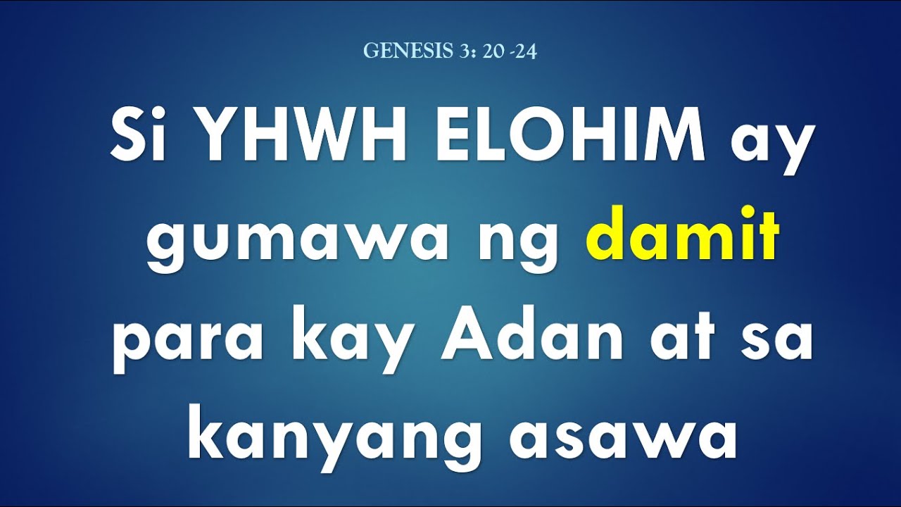 R3 SABBATH Si YHWH ELOHIM Gumawa Ng Damit Para Kay Adan At Kanyang r3-sabbath-si-yhwh-elohim-gumawa-ng-damit-para-kay-adan-at-kanyang