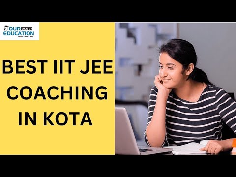 BEST IIT JEE COACHING IN KOTA#iitjeepreparation#coaching - YouTube