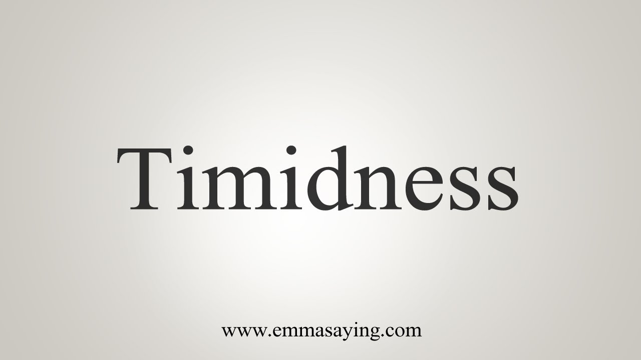 How To Say Timidness - YouTube
