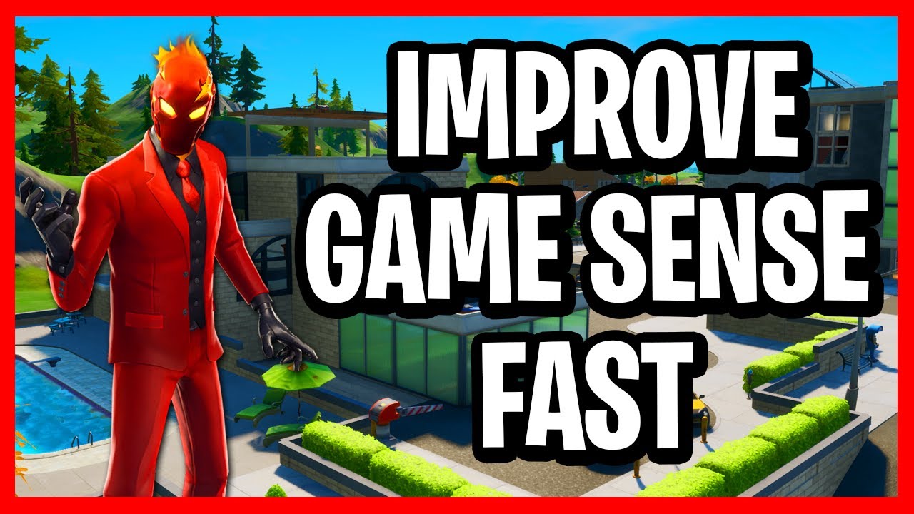 How To Improve Your Game Sense In Fortnite! - Fortnite Battle Royale ...