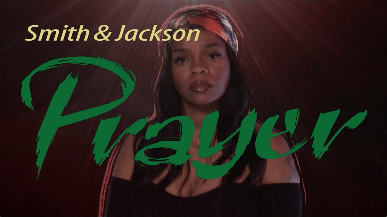 Smith & Jackson - Prayer (lyric video) - YouTube