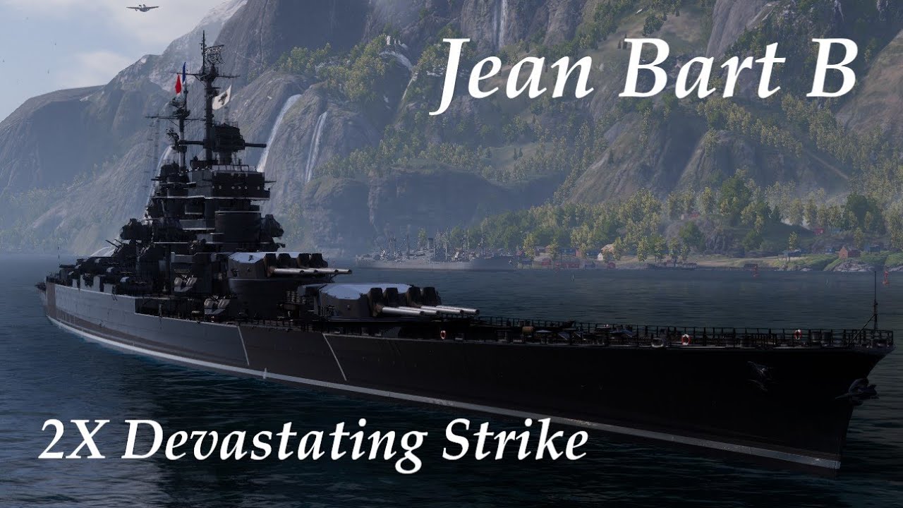 Jean Bart - 2X Devastating Strike - YouTube