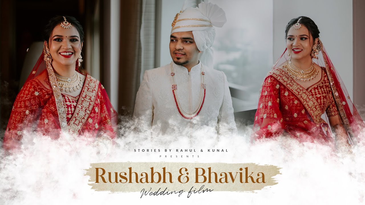 Rushabh & Bhavika - Cinematic Wedding Film | Stories By Rahul & Kunal | Chennai - YouTube