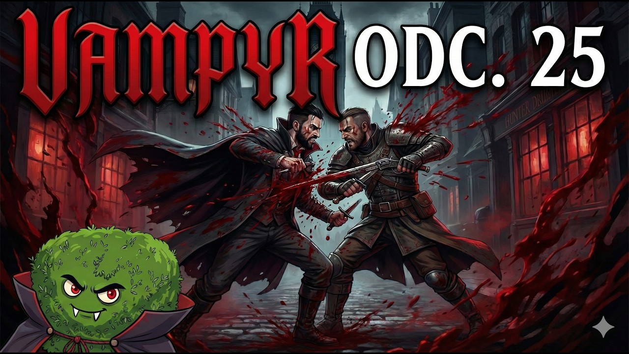 Vampyr - Odc. 25 - PL 🫣 Geoffrey McCullum ( Boss - Co Ja Tam Przeżyłem ...