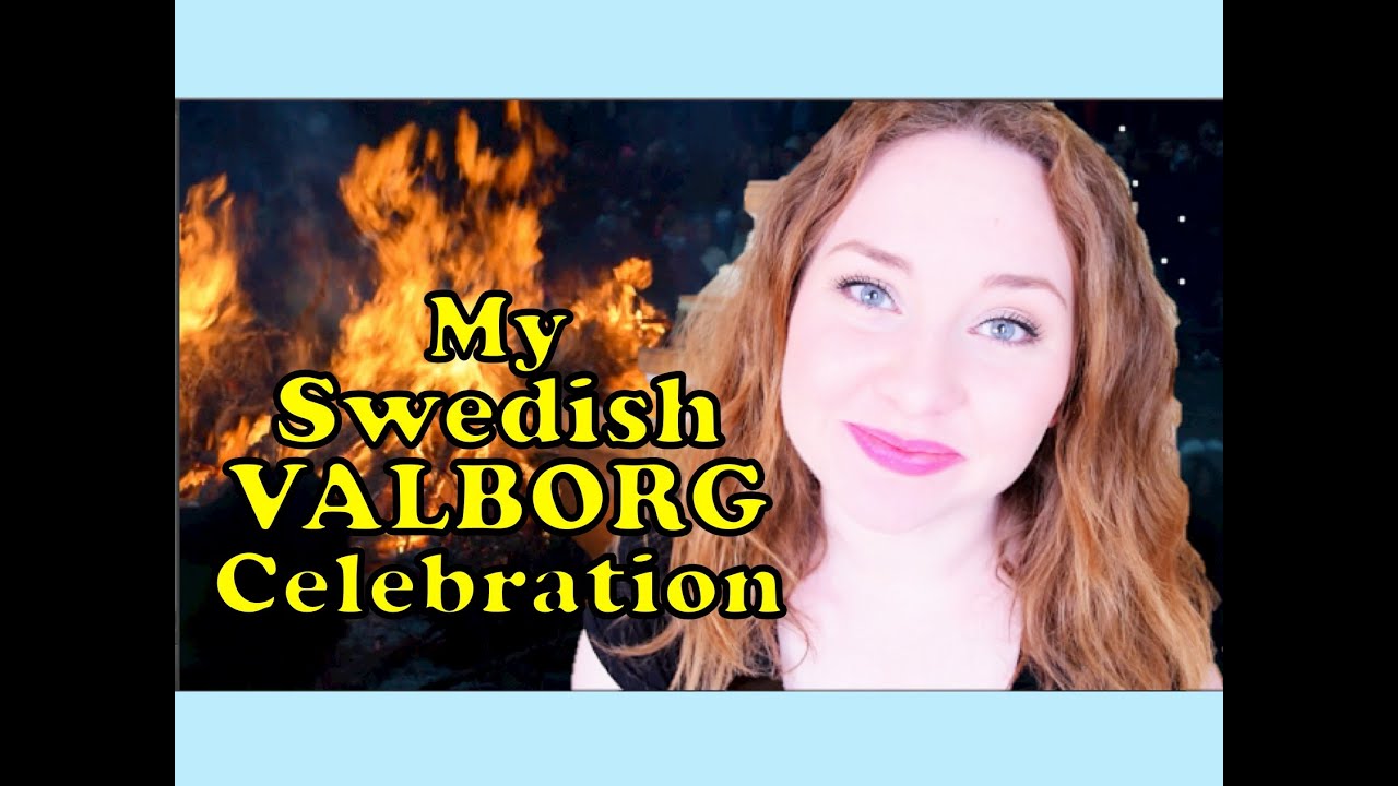 My Swedish VALBORG celebration - YouTube