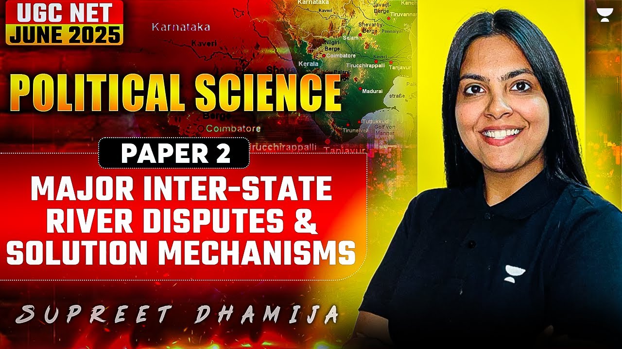 UGC NET June 2025 Political Science | Major Inter-State River Disputes ...