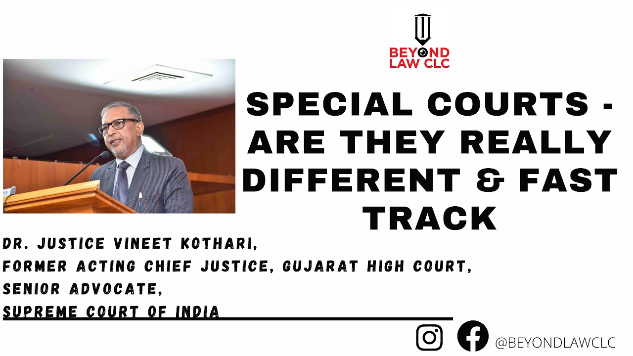 Special Courts - Are they Really Different & Fast Track - YouTube