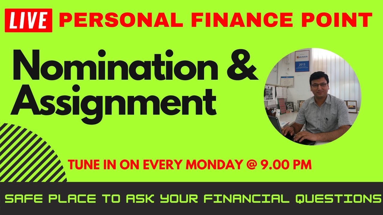 Nomination & Assignment | Benefits of Nomination | Benefits of ...