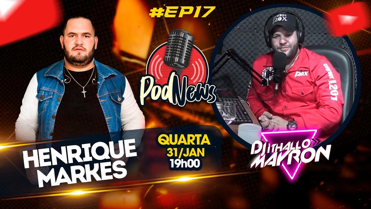 Henrique Markes - PodNews l #ep17 - YouTube