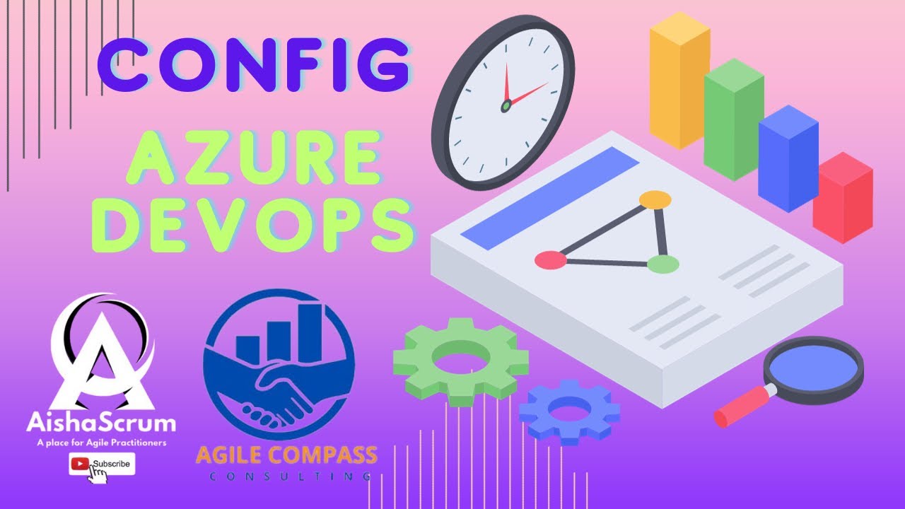 How To Configure And Customize Azure Devops Board Part3 Aisha Scrum 7717