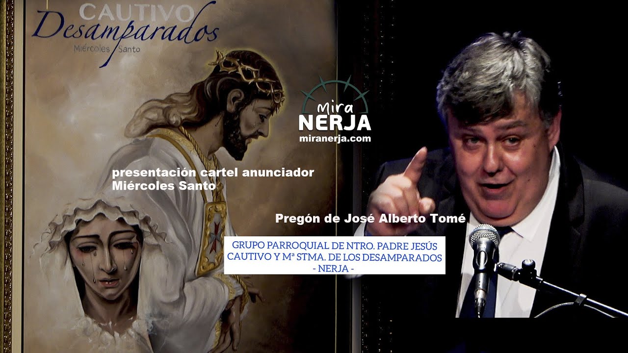 Presentación cartel anunciador Miércoles y pregón de José Alberto Tomé ...