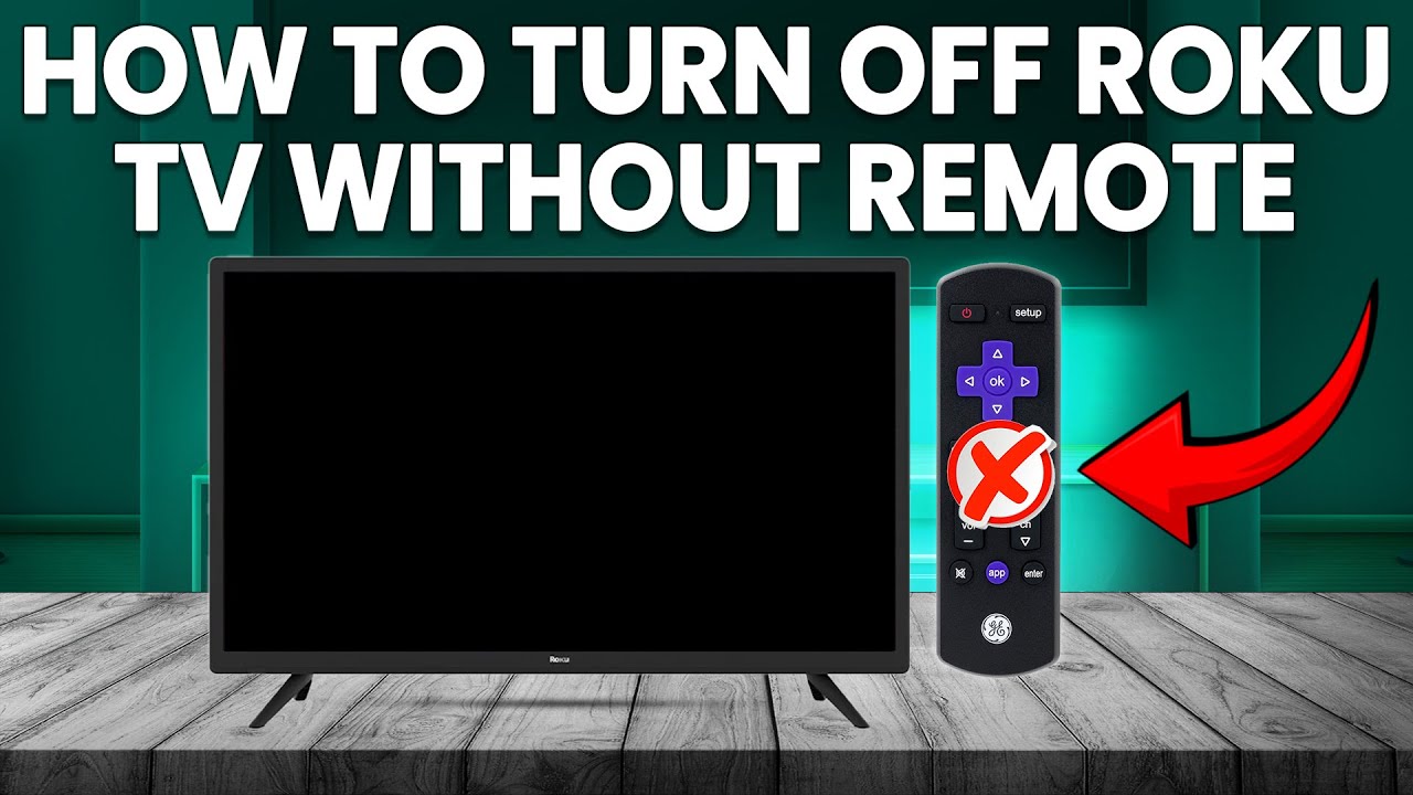 How To Turn Off Roku TV Without Remote (How To Manually Roku TV Without ...