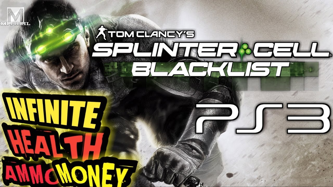 Tom Clancy's Splinter Cell Blacklist Inf Health, Ammo, Money PS3 - YouTube