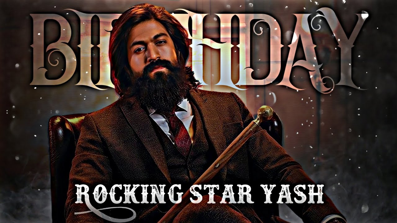 Happy Birthday Rocking Star YASH🔥 | Yash Birthday Status | Rocky Bhai ...