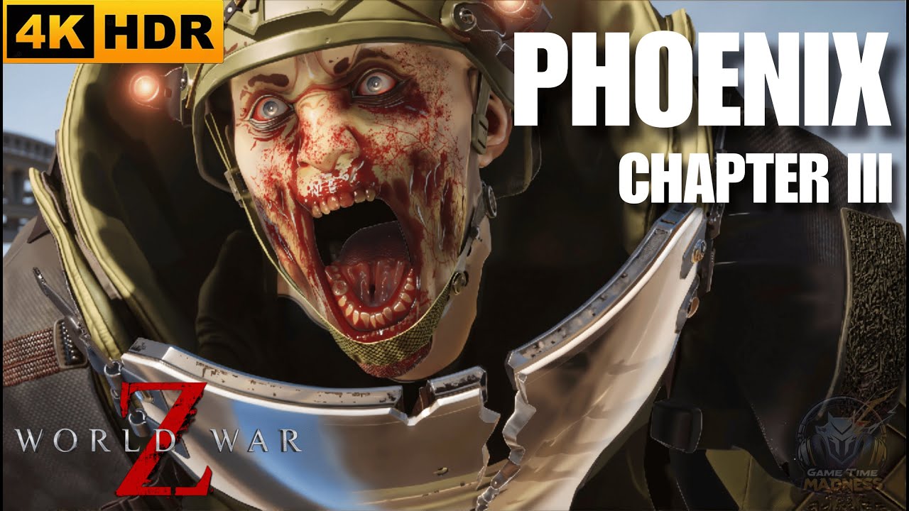 WORLD WAR Z AFTERMATH - PHOENIX | CHAPTER 3 | Полное прохождение | NO COMMENTARY (4K 60FPS ...