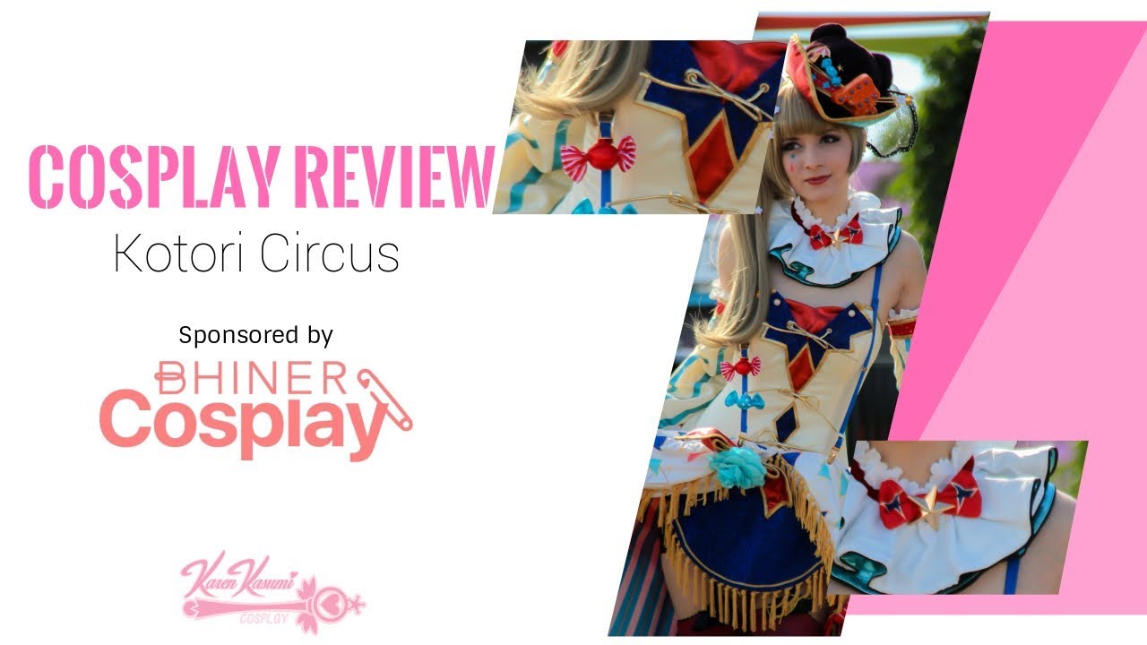 cosplay Review - Kotori Circus - BhinerXTaobao - YouTube