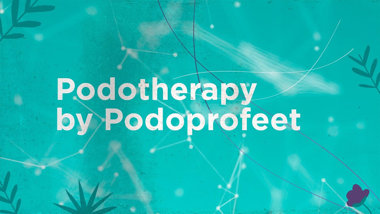 Podotherapy by Podoprofeet - YouTube