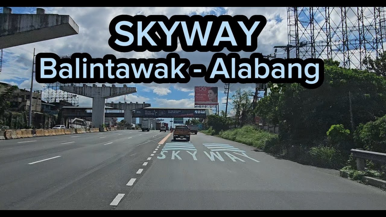 SKYWAY Balintawak to Alabang - YouTube
