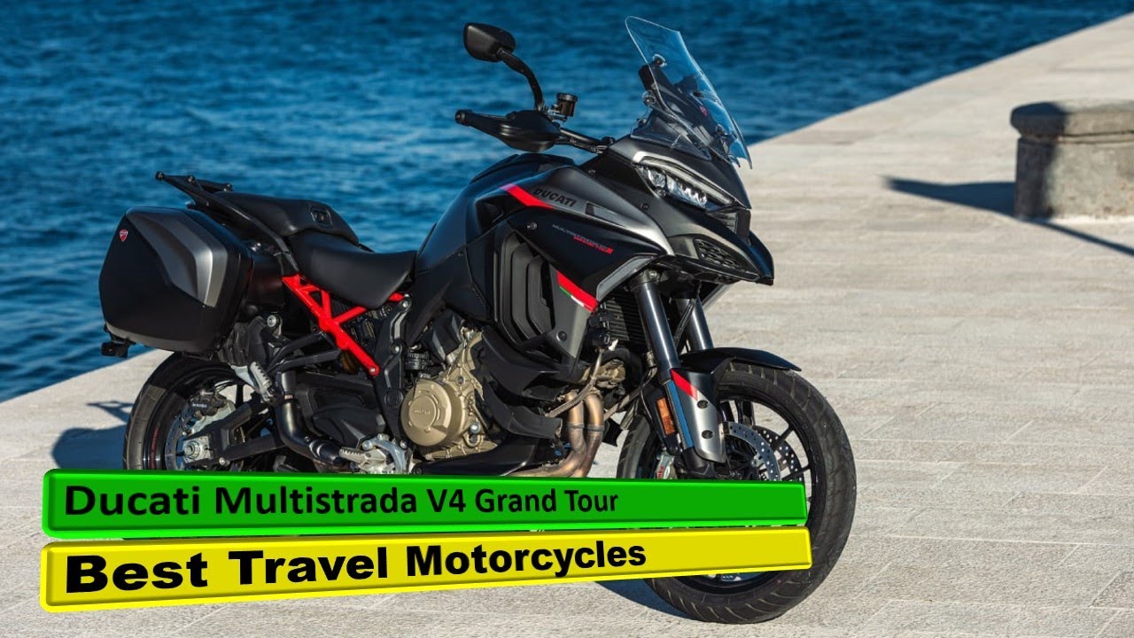 Best Travel Motorcycles 2025 , Ducati Multistrada V4 Grand Tour - YouTube