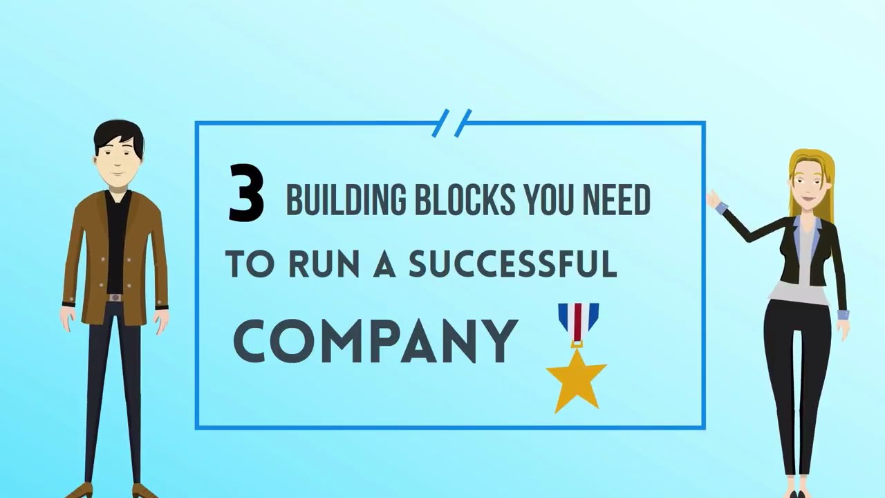 3 Building Blocks You Need To Run A Successful Company - YouTube