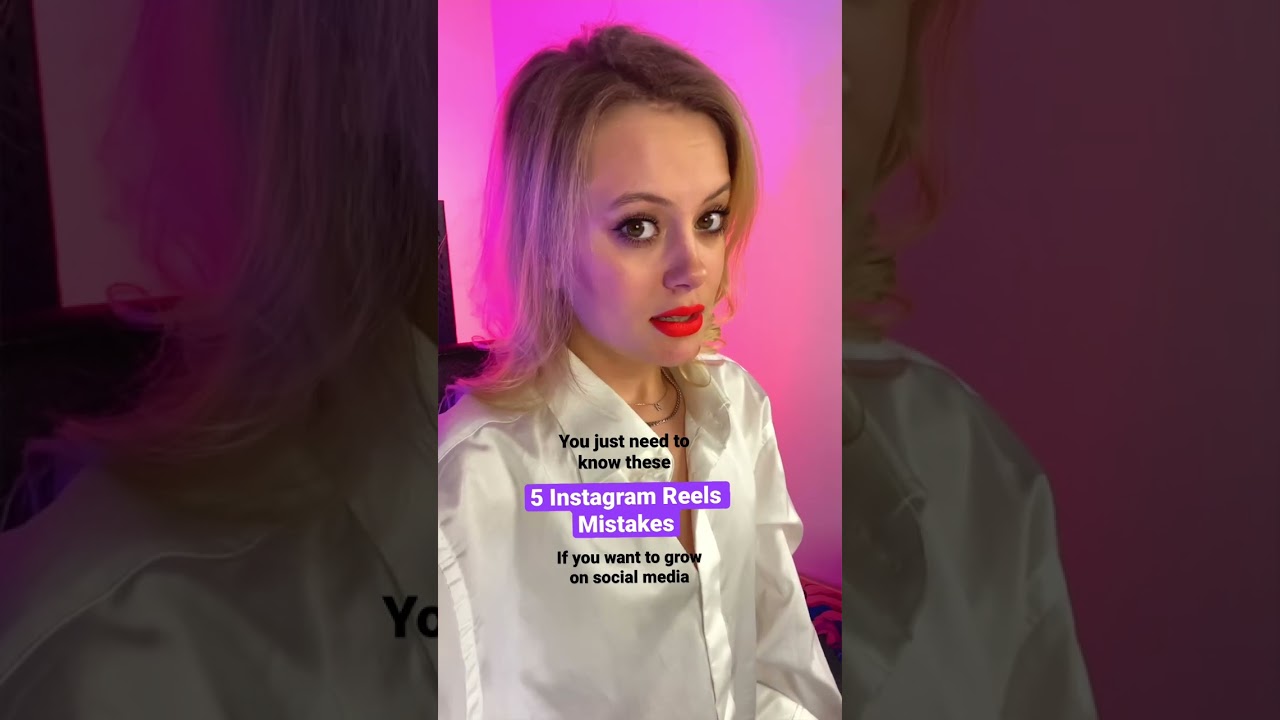 5 Instagram Reels Mistakes you need to stop doing - YouTube