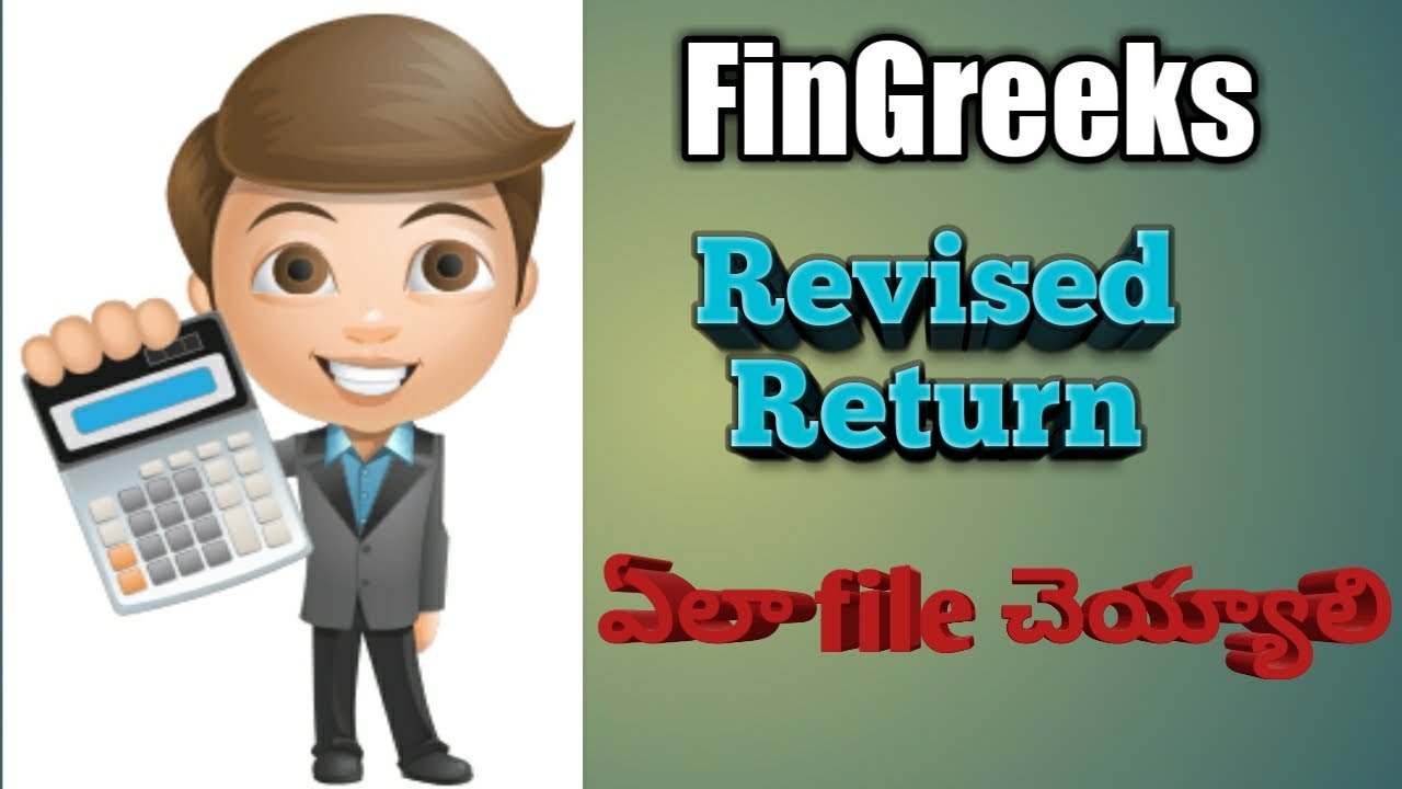 Revised Return sec.139(5)/How to file Revised Income tax return for the ...