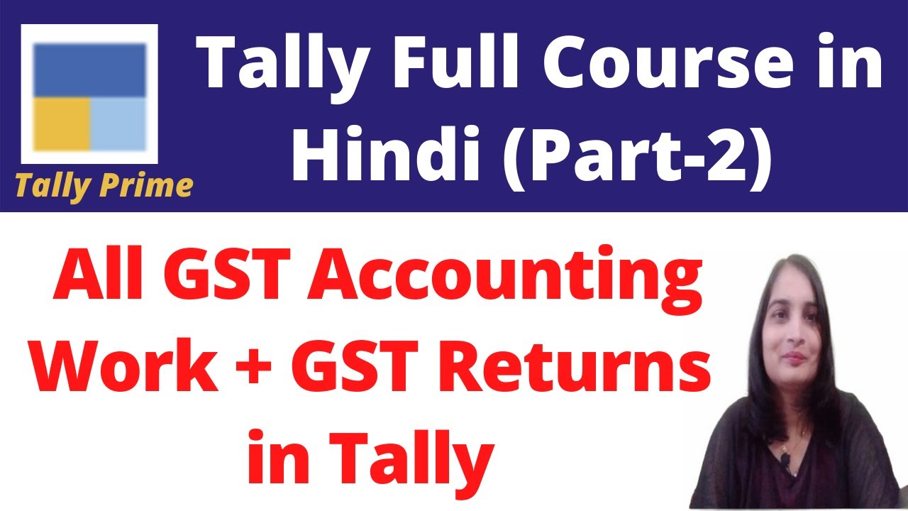 All GST Accounting work and entries in Tally Prime|GST Return in Tally ...