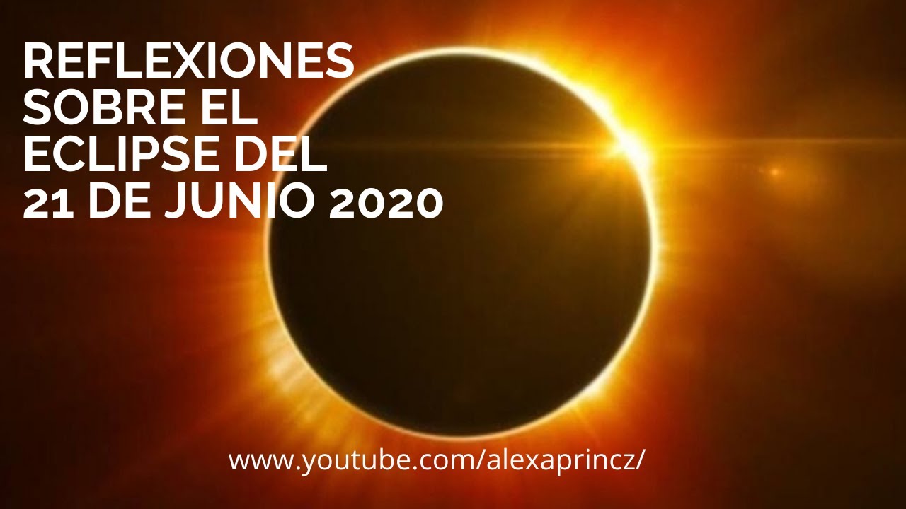 Reflexiones del eclipse solar 21 de junio 2020 - YouTube