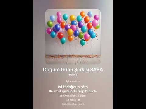 Doğum Günü Şarkısı SARA 2