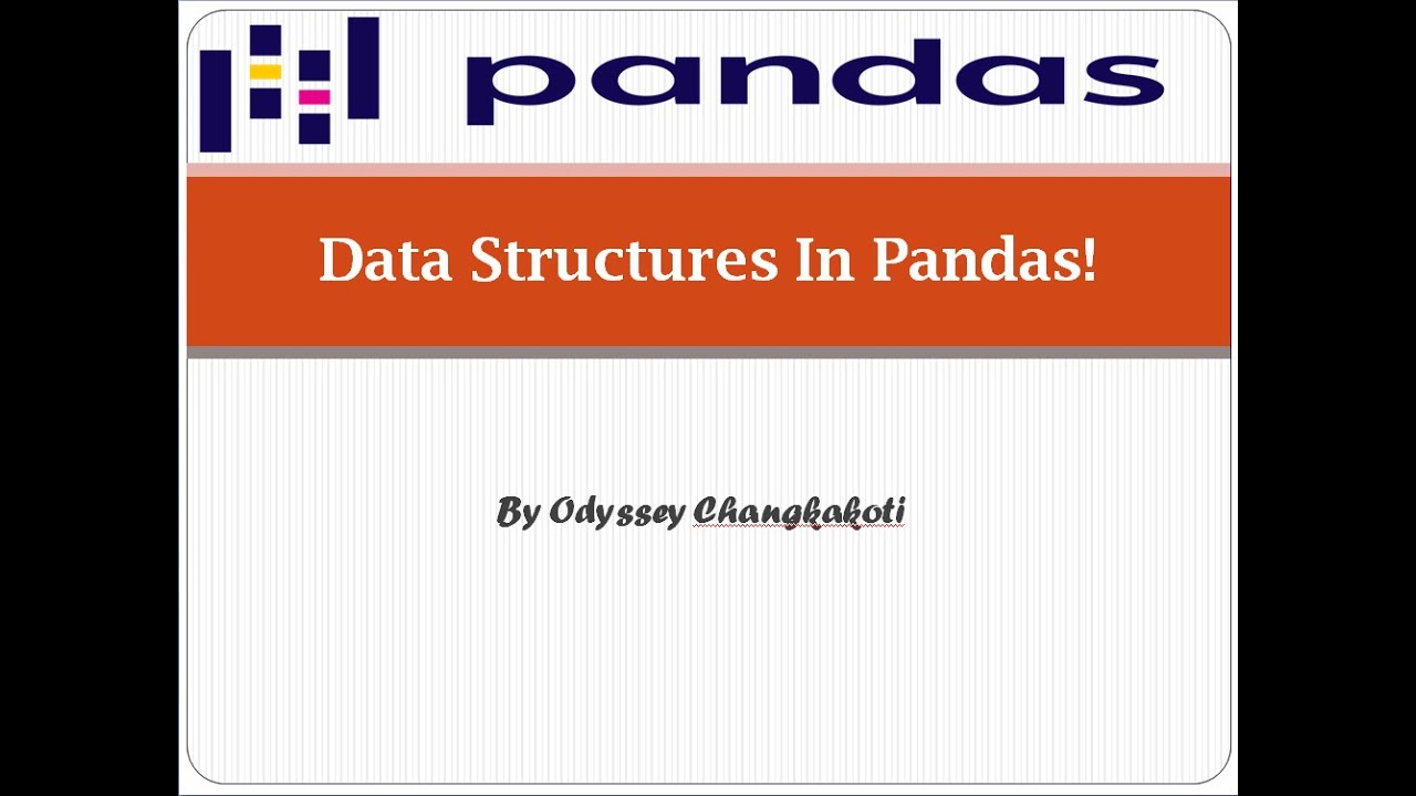 Data Structures In Pandas Youtube