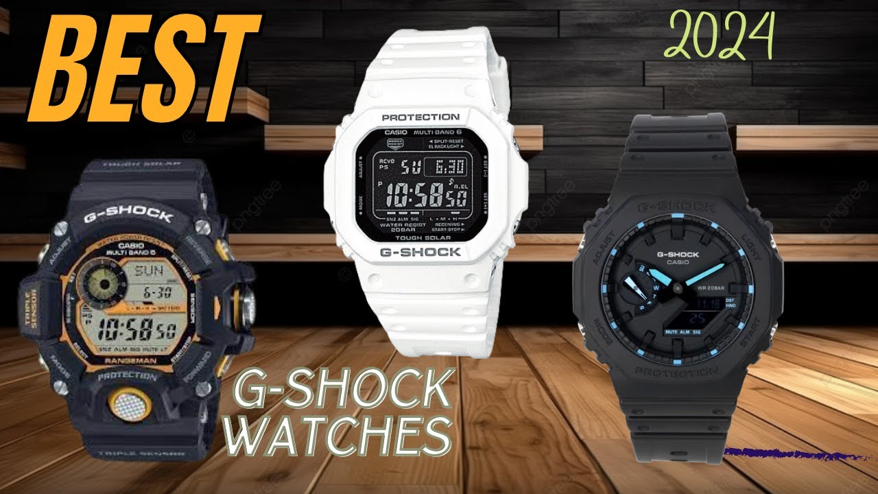The Best G-Shock Watches to Get in 2024 | Don't Buy Without Watching ...