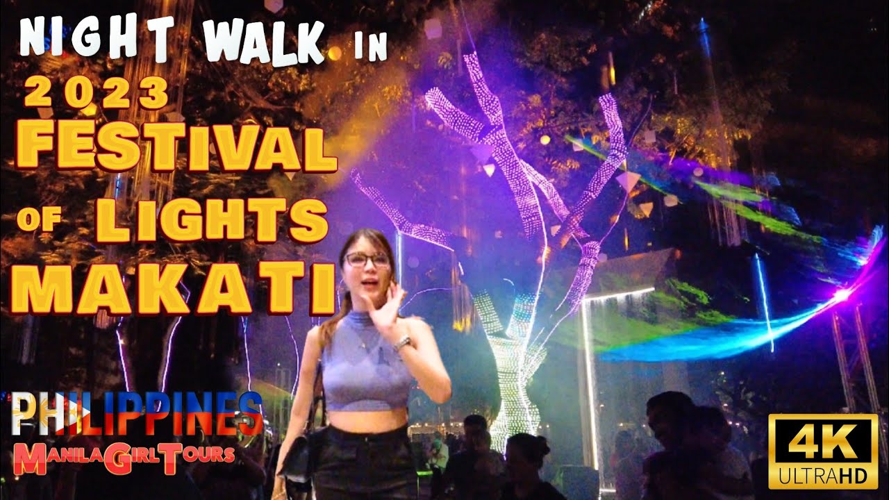 NIGHT WALK at the BIGGEST FESTIVAL of LIGHTS in Makati | Walk in Ayala Triangle Makati ...