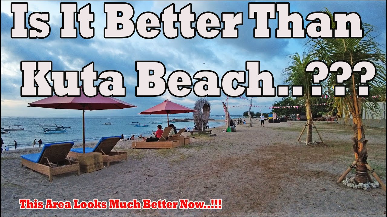 This Area Looks Much Better Now..!! Maybe Better Than Kuta Beach ...