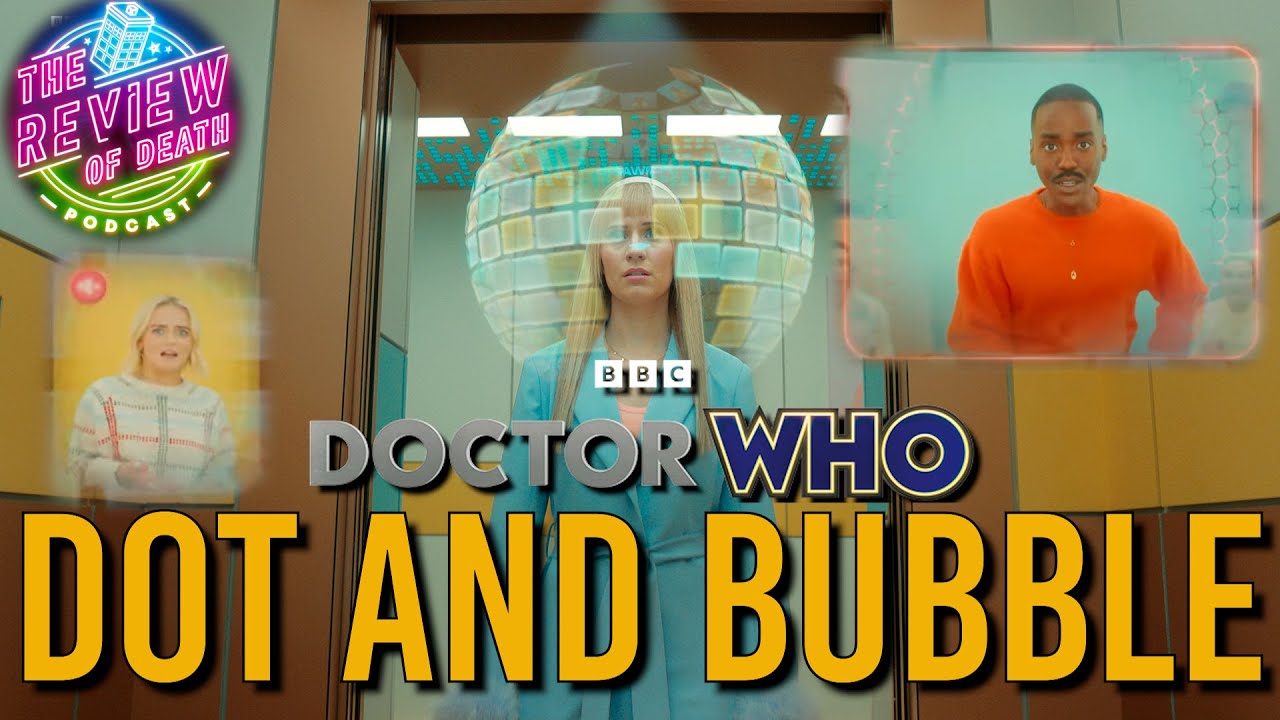 Doctor Who: Dot and Bubble REVIEW | Review of Death - YouTube Music