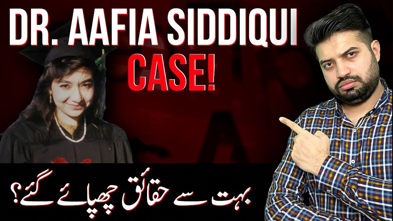Dr. Aafia Siddiqui: The Truth Behind Her Story | Full Documentary ...