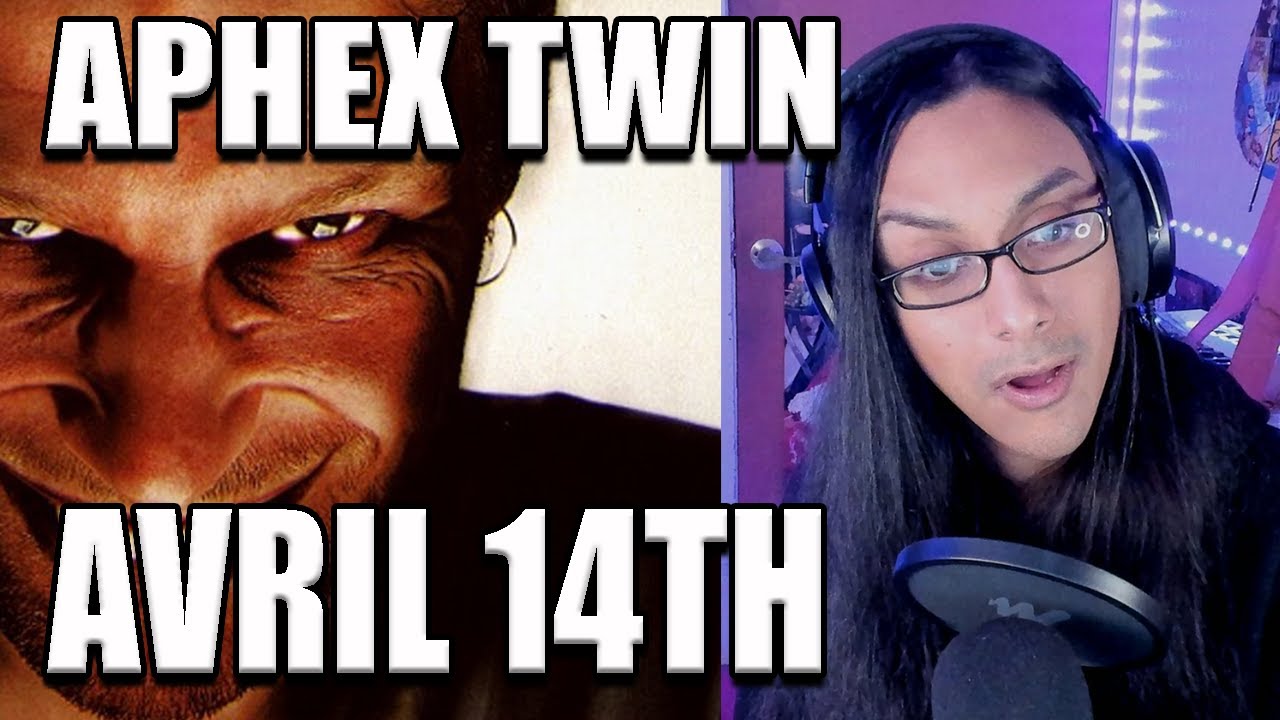 I Listen To Aphex Twin "Avril 14th" For The First Time! - YouTube