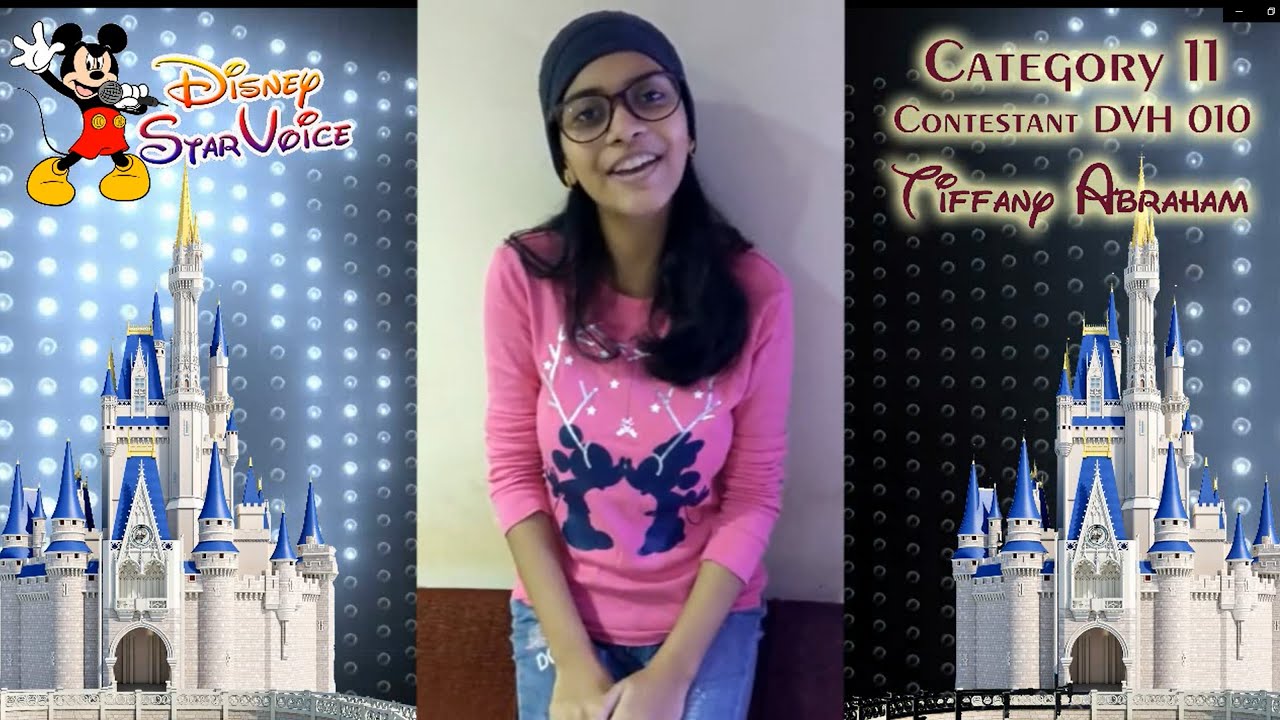 DISNEY STAR VOICE HUNT 2020 - CONTESTANT No - DVH 010 -TIFFANY ABRAHAM ...