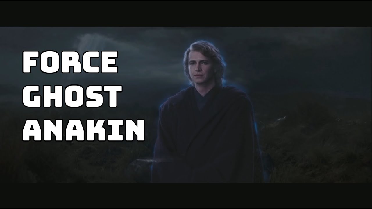 Force Ghost Anakin. - YouTube