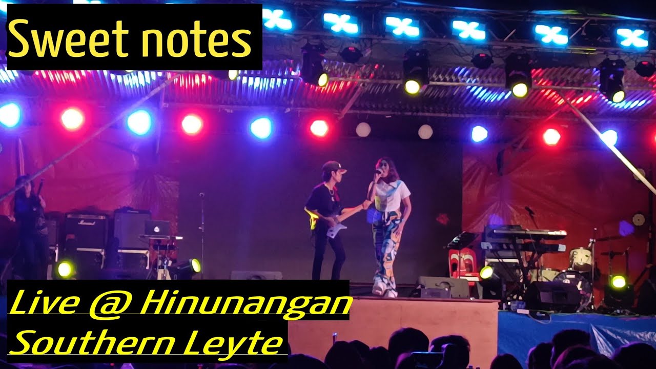 Sweet Notes P.2 Live @ Hinunangan Southern Leyte #sweetnotesmusic # ...