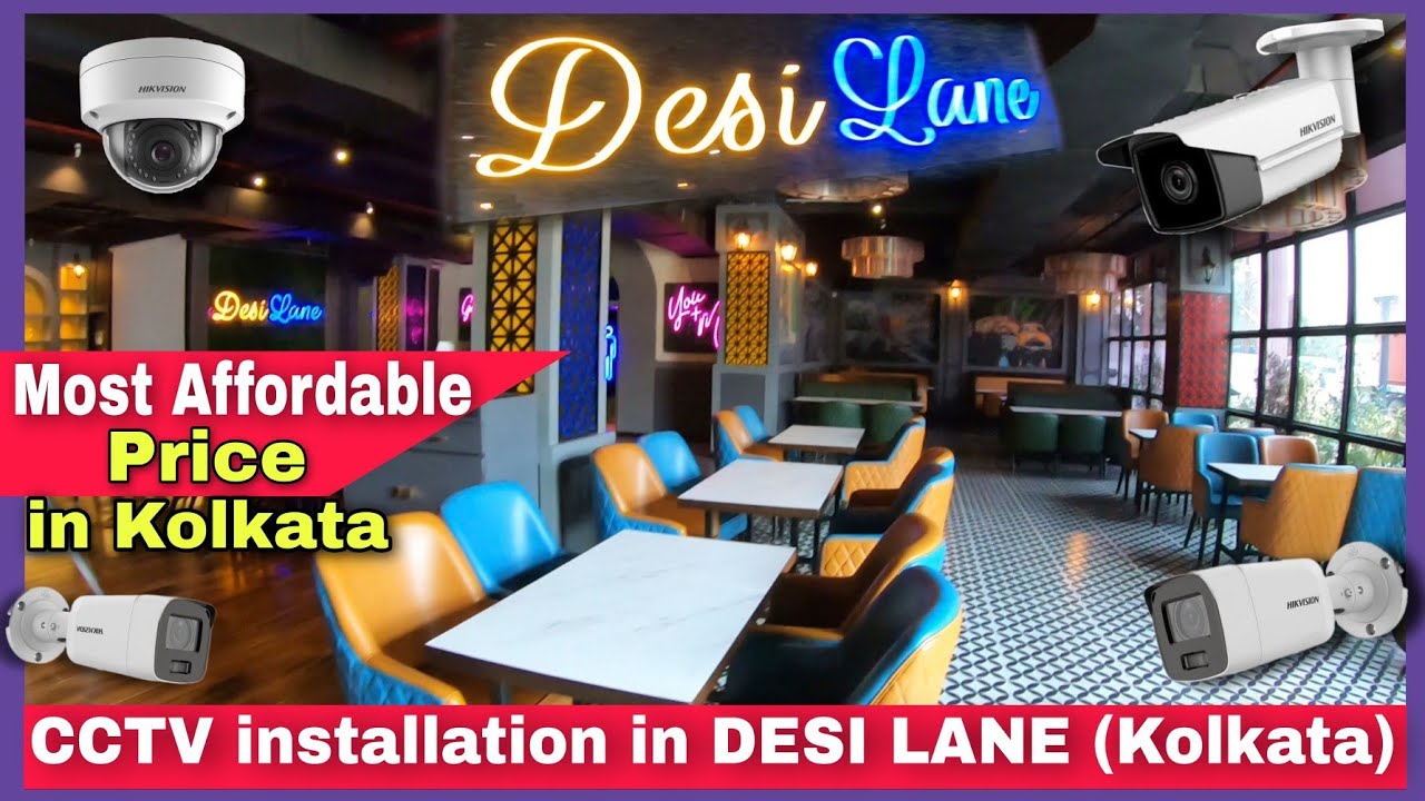 CCTV Camera Installation Work in DESI LANE Restaurant at Madhyamgram ...