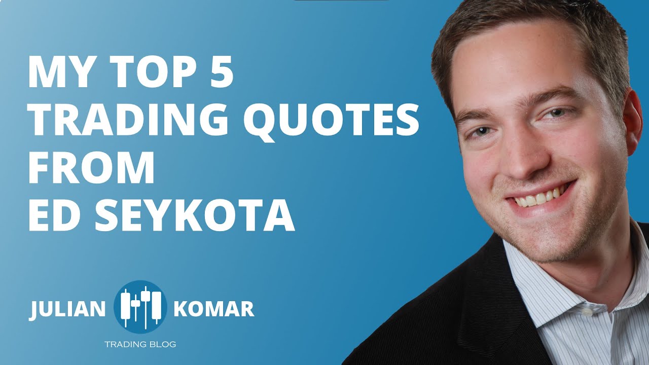 Ed Seykota - My top 5 trading quotes with interpretation and ...