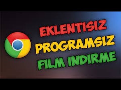 EKLENTİSİZ VE PROGRAMSIZ FİLM İNDİRME 2019 !!!!