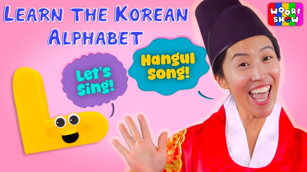 Learn the Hangul Song, Korean Alphabet, Songs & Movement, Speak ...