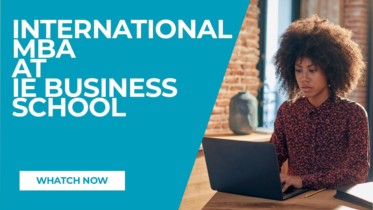 International MBA at IE Business School - YouTube