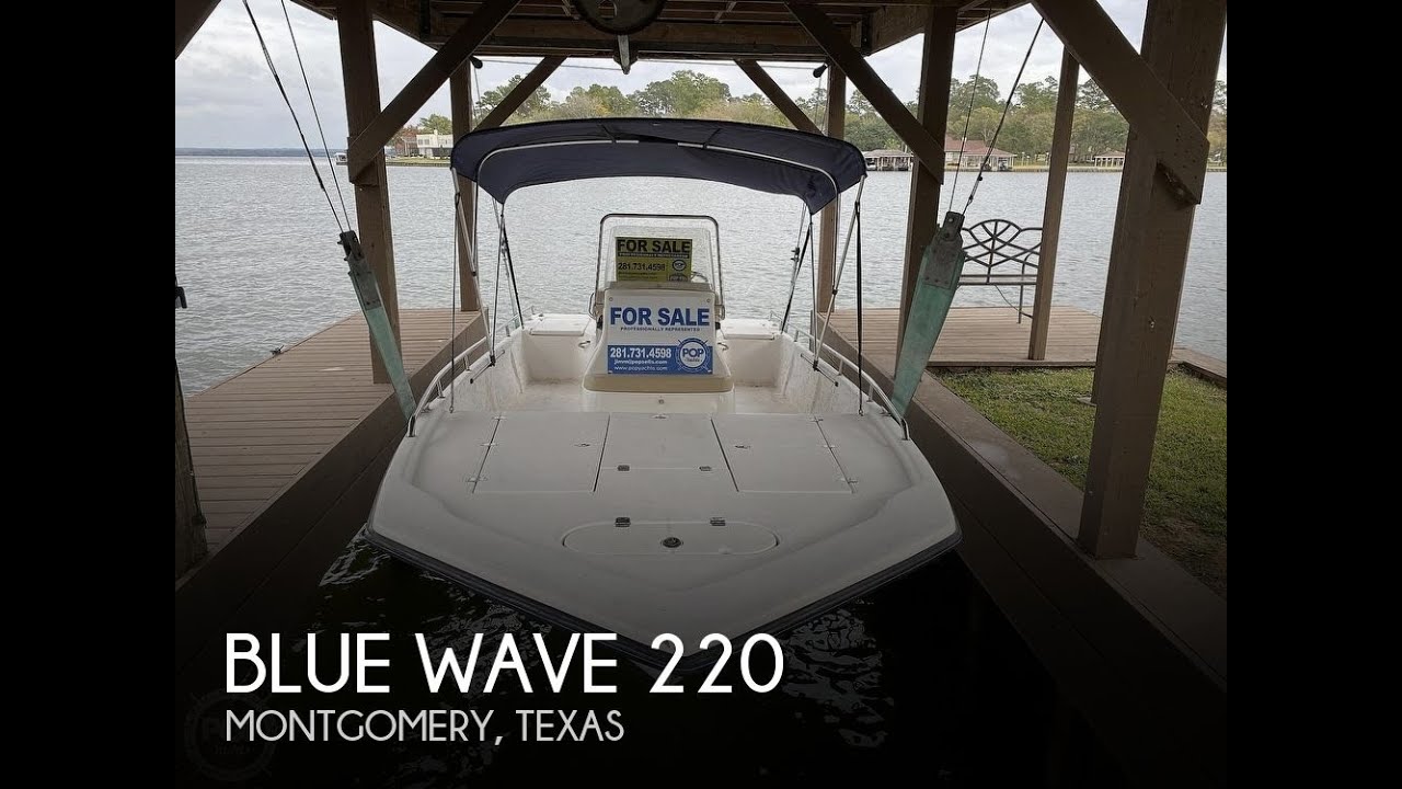 [SOLD] Used 2005 Blue Wave Xtreme 220 Texas edition in Montgomery ...
