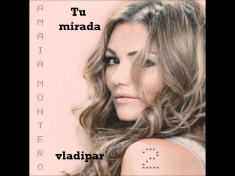 4-Tu mirada-Amaia Montero - YouTube