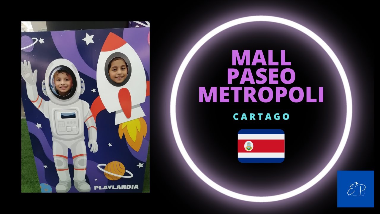 Mall Paseo Metrópoli, Cartago, Costa Rica - YouTube
