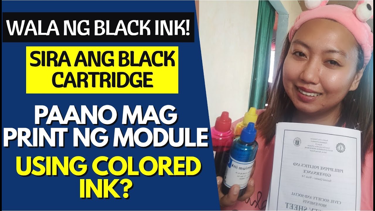 PAANO MAG PRINT NG BLACK AND WHITE MODULE GAMIT ANG COLORED INK? - YouTube