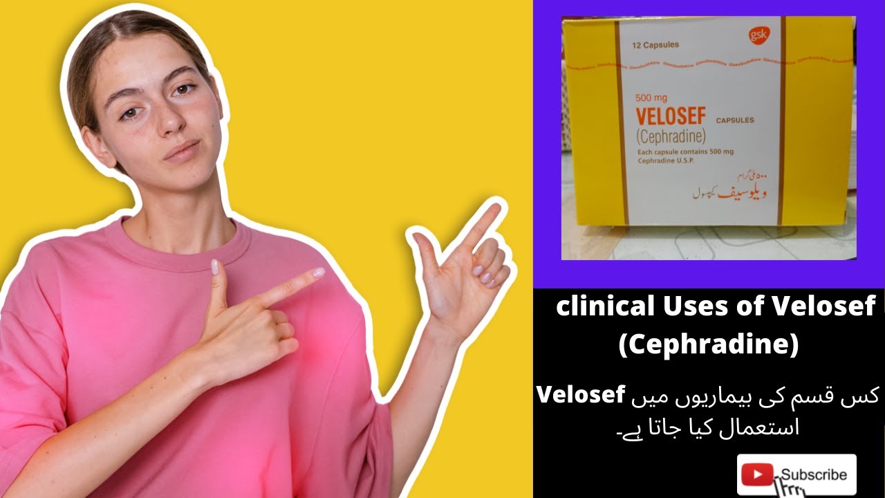 Velosef capsule uses | velosef capsule is used for | velosef capsule ...